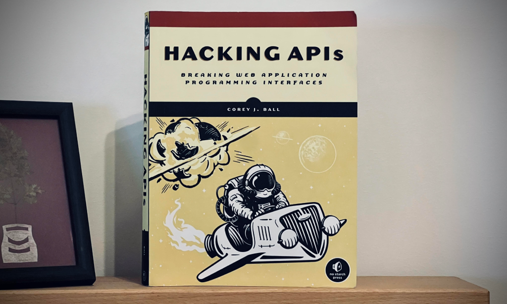 Hacking APIs Book Review | KAJUS.IO